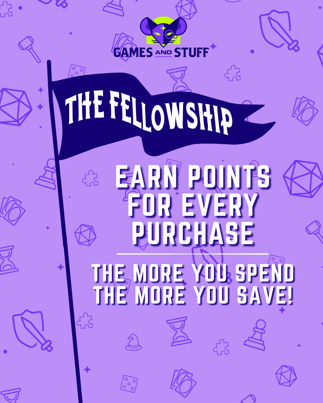 Fellowship Rewards Program – Games and Stuff
