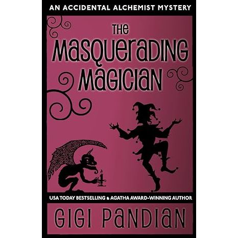THE MASQUERADING MAGICIAN BY GIGI PANDIAN – Games and Stuff