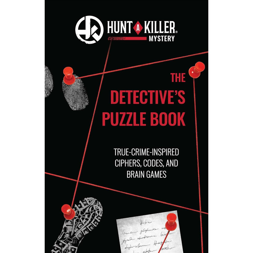 HUNT A KILLER-THE DETECTIVE'S PUZZLE BOOK: TRUE-CRIME INSPIRED CIPHERS ...