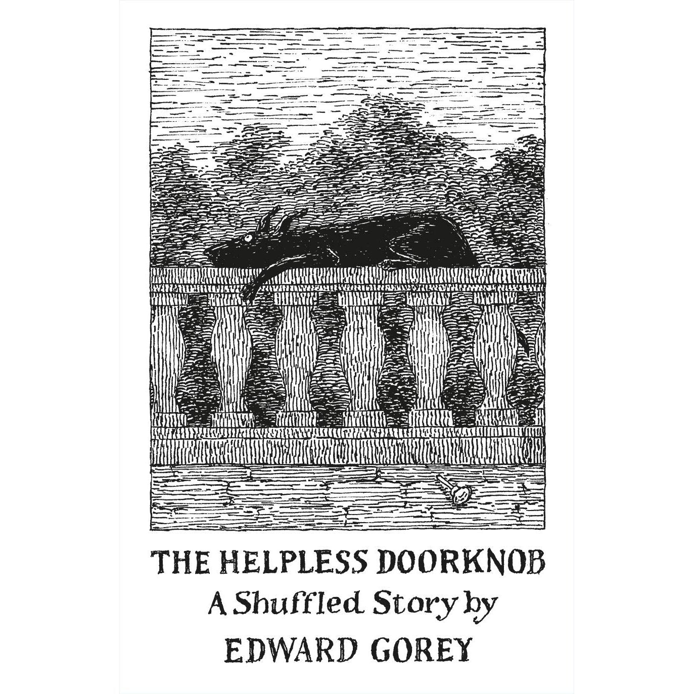 THE HELPLESS DOORKNOB (A SHUFFLED STORY) BY EDWARD GOREY – Games and Stuff
