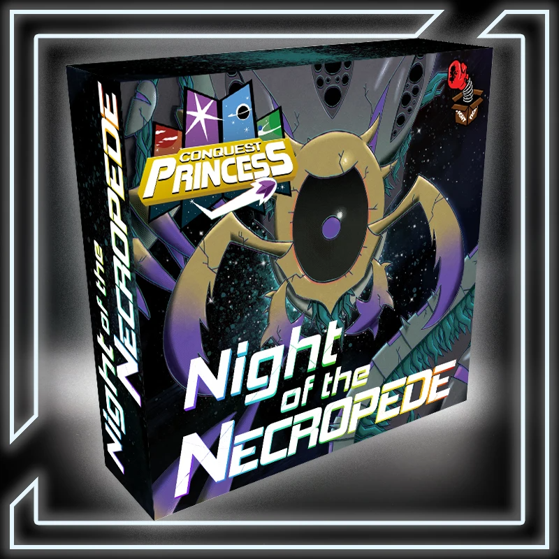 CONQUEST PRINCESS: NIGHT OF THE NECROPEDE – Games and Stuff