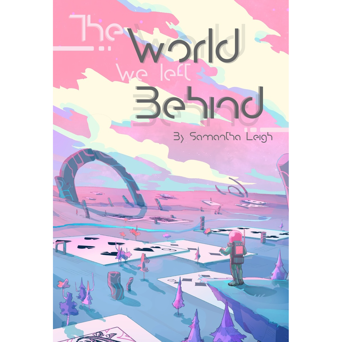 THE WORLD WE LEFT BEHIND – Games and Stuff